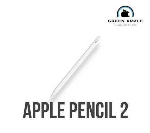 Apple pencil 2 Стилус для iPad новый