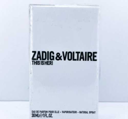 Zadig Voltaire this IS HER 30мл оригинал