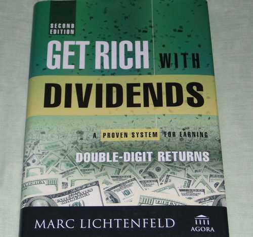 Get Rich with Dividends - автор Marc Lichtenfeld