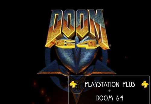 Пс Плюс / PS Plus + игра Doom 64