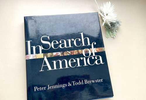 Книга In Search of America