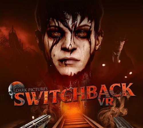 The dark pictures : Switchback VR PS5