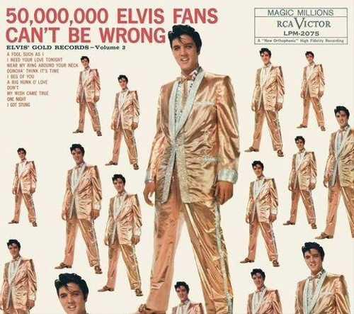 Elvis Presley - 50 Million Elvis Fans Can't Be Wro