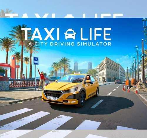 Taxi Life: A City Driving Simulator на Ps5