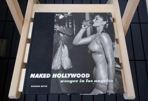 Фотокнига Meier Richard: "Naked Hollywood."