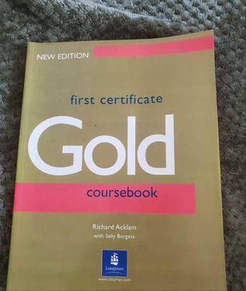 First certificate gold. FCE coursebook учебник