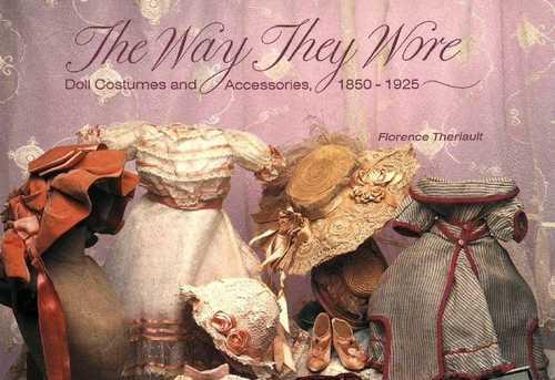 The Way They Wore : Doll Costumes & Accessories, 1
