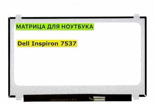 Матрица для Dell Inspiron 7537 40pin 1366x768 (HD)