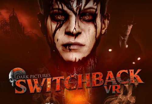 The dark pictures: Switchback VR для PS5