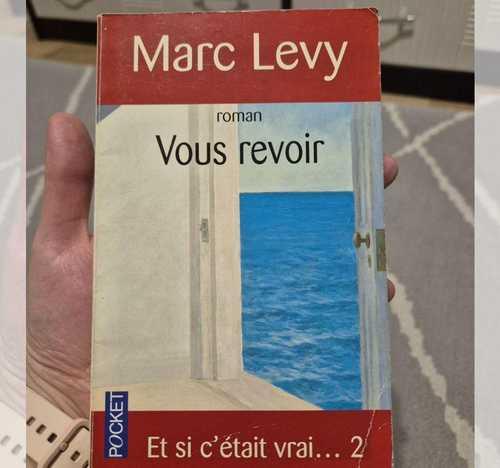 Vous revoir, Marc Levy