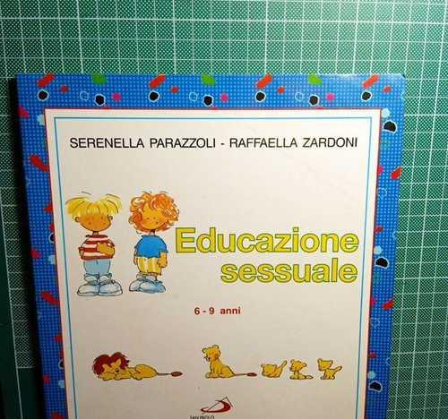 Educazione sessuale (6-9 anni) Serenella Parazzoli