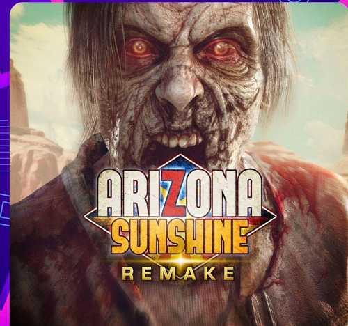 Arizona Sunshine Remake PS5 и PS4