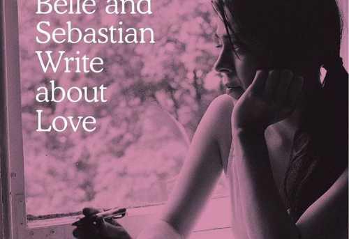 Пластинка Belle And Sebastian Write About Love (LP