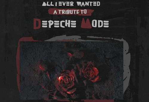 All I Ever Wanted - A Tribute To Depeche Mode