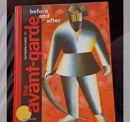 Книга «The Avant-garde: Before and After»