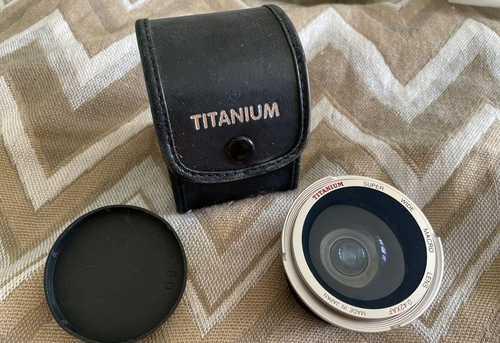 Объектив titanium super wide lens.42X with macr