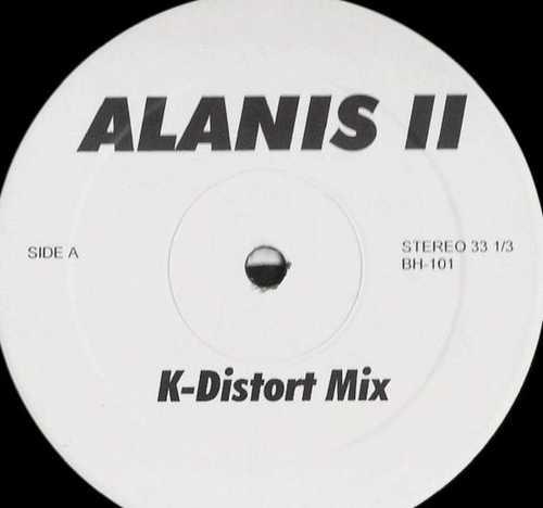 Alanis II/Gloria–Are You Still Mad/Винил