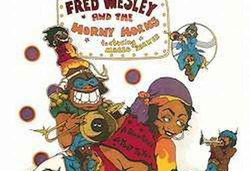 Fred Wesley - A Blow For Me, A Toot To You (180g)