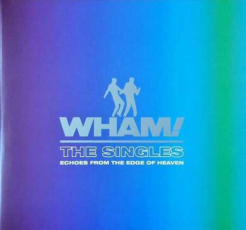 Виниловая пластинка wham - Singles: Echoes From Th