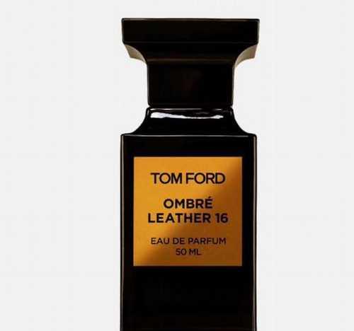 Tom ford духи мужские ombre leather 16