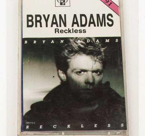 Bryan Adams. Reckless. Аудио Кассета 1991