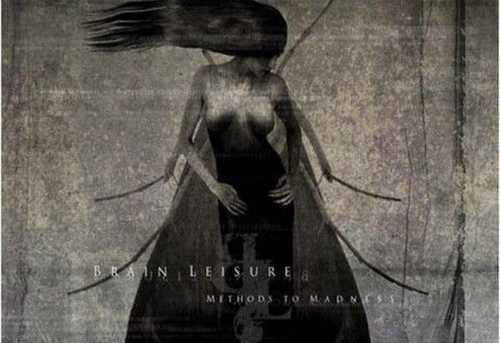 Brain Leisure / Methods To Madness (RU)(CD)