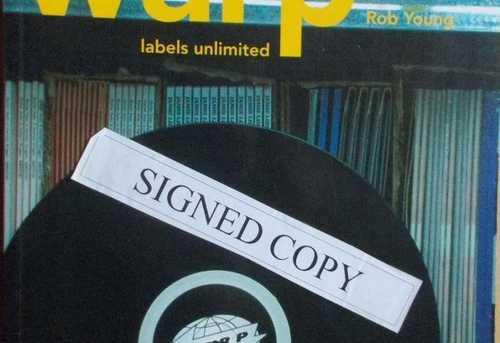 Книга Rob Young "Warp Labels Unlimited". автограф