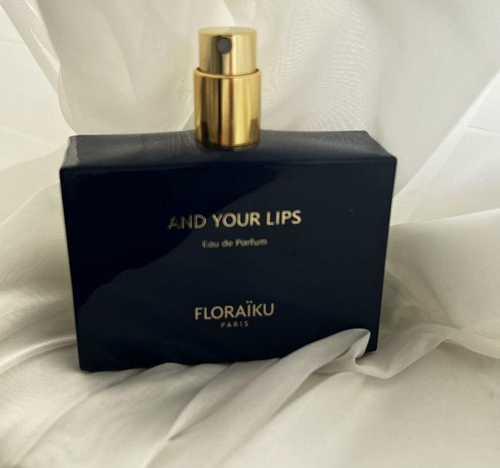 Floraiku "And your lips"