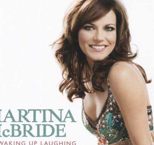 CD Martina Mcbride - Waking Up Laughing