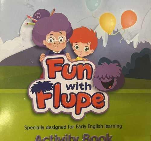 Fun with Flupe рабочие тетради