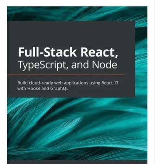 Full-Stack React, TypeScript, and Node