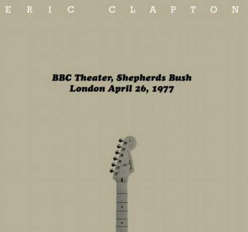 Eric Clapton – BBC Theater (Clear Vinyl)