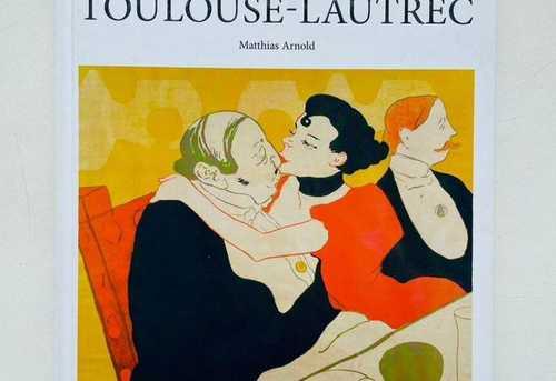 Toulouse-Lautrec (Basic Art) Taschen Новая