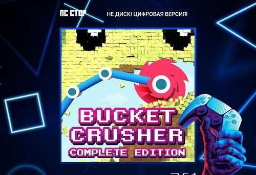 Bucket Crusher: Complete Edition PS5 и PS4