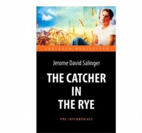 The Catсher in the Rye / Над пропастью во ржи