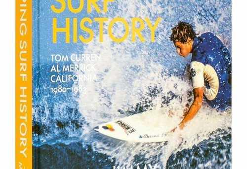 Shaping Surf History. История серфинга
