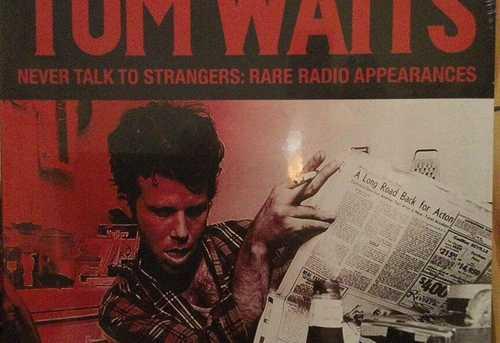 Tom Waits/Never Talk.Rare Radio Appear.2015,new
