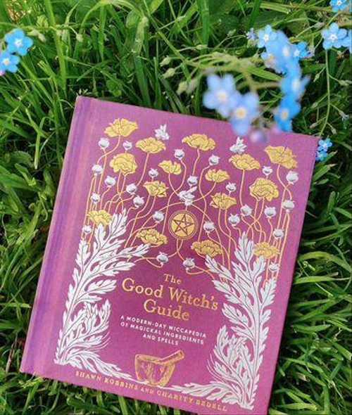 The good witch’s guide, wicca