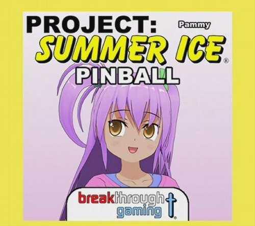 Pammy - Project: Summer Ice Pinball