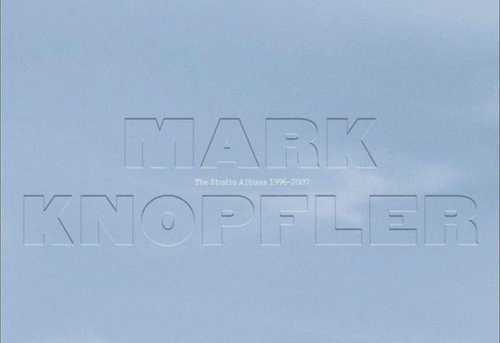 Mark Knopfler - The Studio Albums 1996-2007