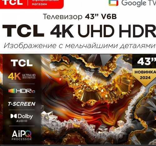 Новый TCL Телевизор 43V6B 43" Ultra HD, черный