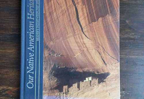 Our Native American Heritage - книга на английском