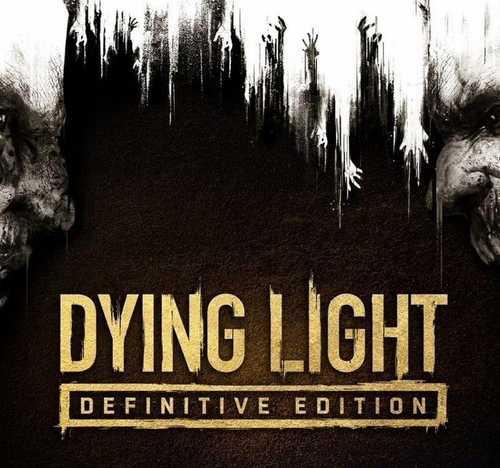 Dying Light Definitive Edition