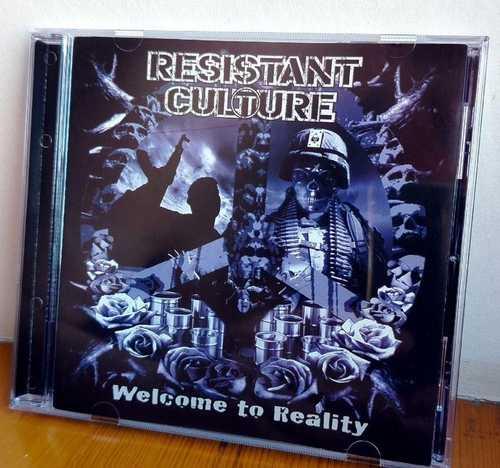 Resistant Culture - Welcome To Reality