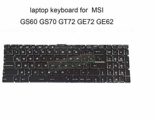 Клавиатура для MSI GS60 GS70 GT72 GE72 GE62 WS60