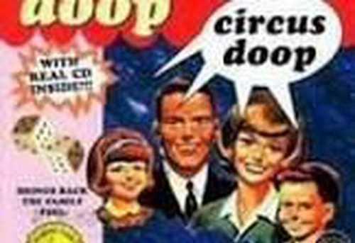 Doop(1995) Circus Doop CD диск