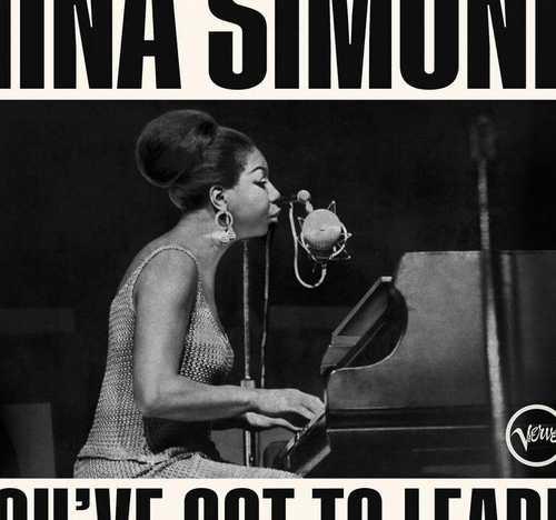 Виниловая пластинка Nina Simone - You've Got To Le