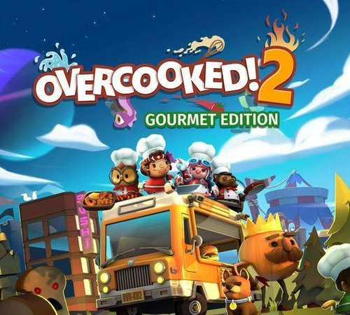 Overcooked 2 - Gourmet Edition