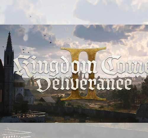 Kingdom Come: Deliverence 2