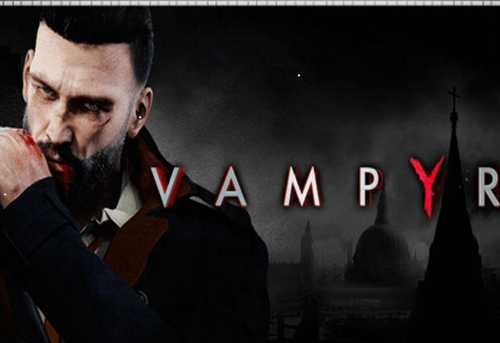 Vampyr PS4/PS5 временно